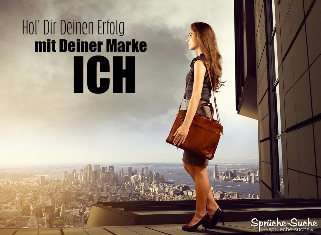 » Hol Dir Deinen Erfolg – mit Deiner Marke ICH